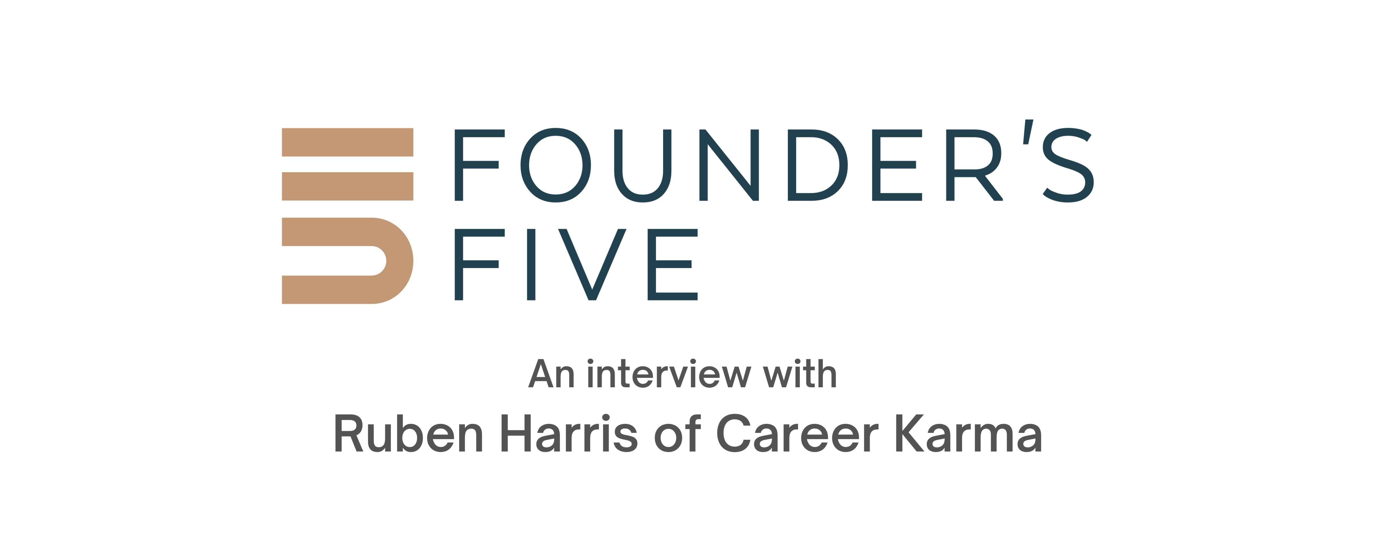 Founder's Five: Ruben Harris, Career Karma - Tyton Partners