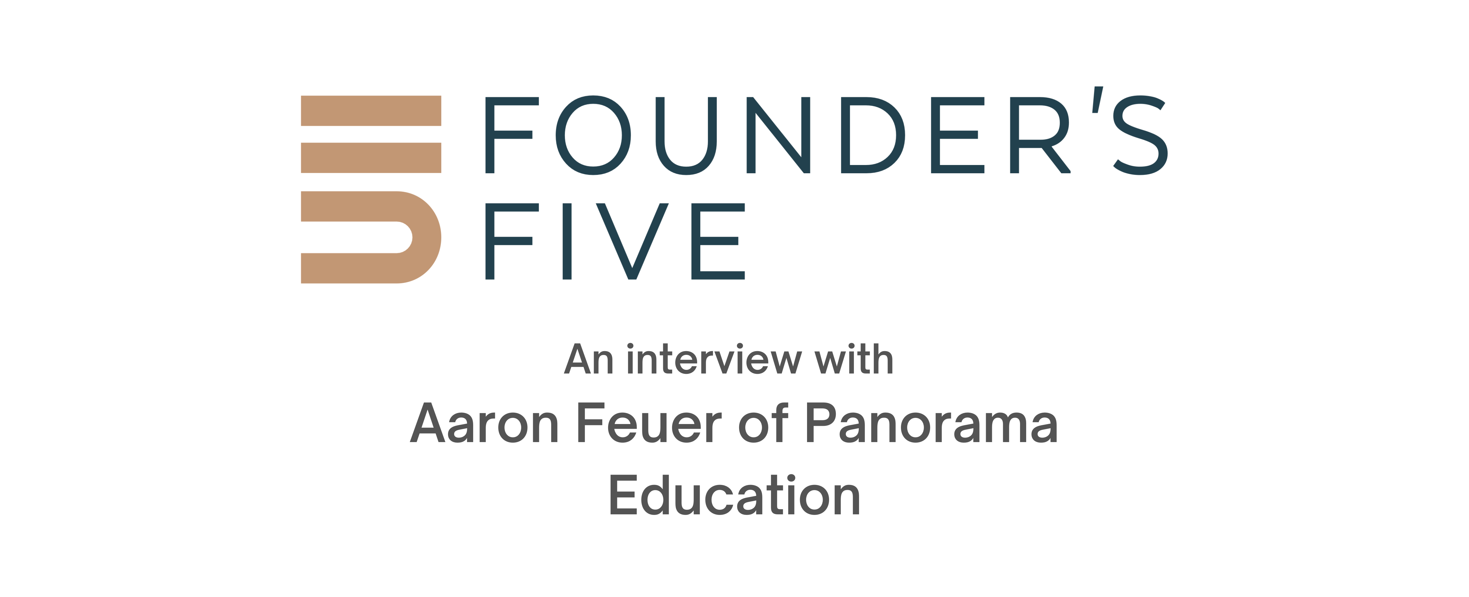 Founder's Five: Aaron Feuer, Panorama Education