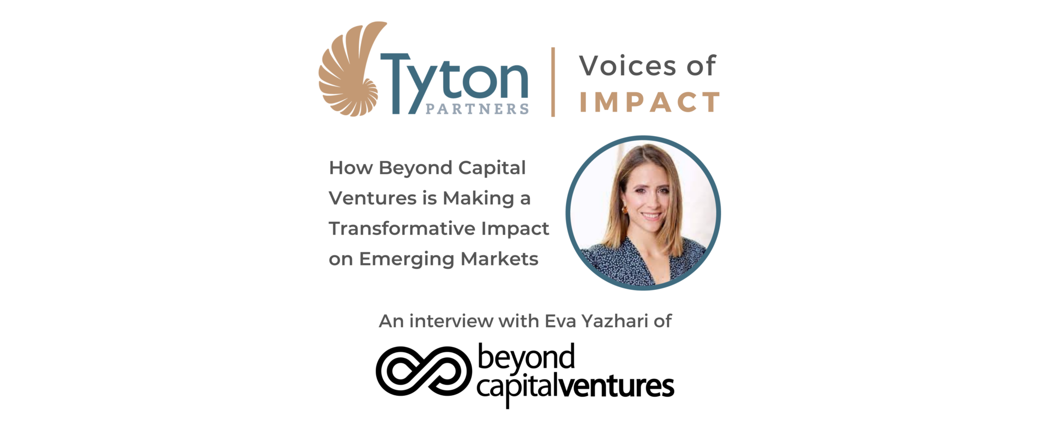 How Beyond Capital Ventures is Making a Transformative Impact on Emerging Markets - Tyton Partners